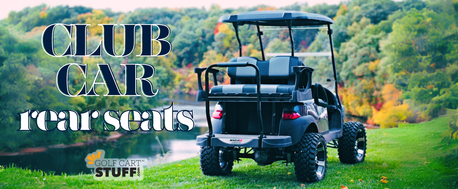 Club Car Golf Cart Rear Seats: More Than Just a Place to Sit ...