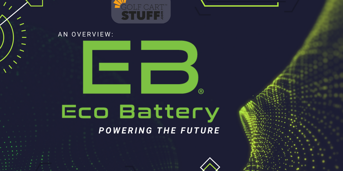 Eco Battery Lithium Overview — GOLFCARTSTUFF.COM™